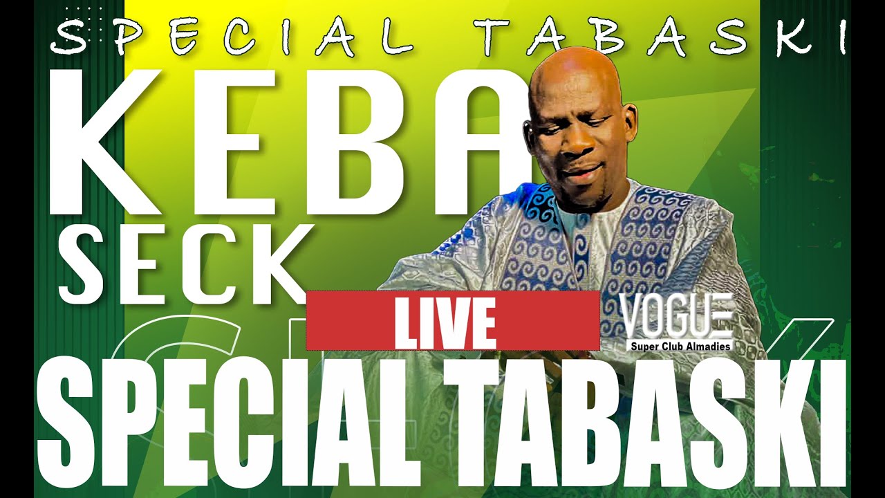 Keba Seck Live Special Tabaski au Vogue (LIVE YOU NEKH) - YouTube