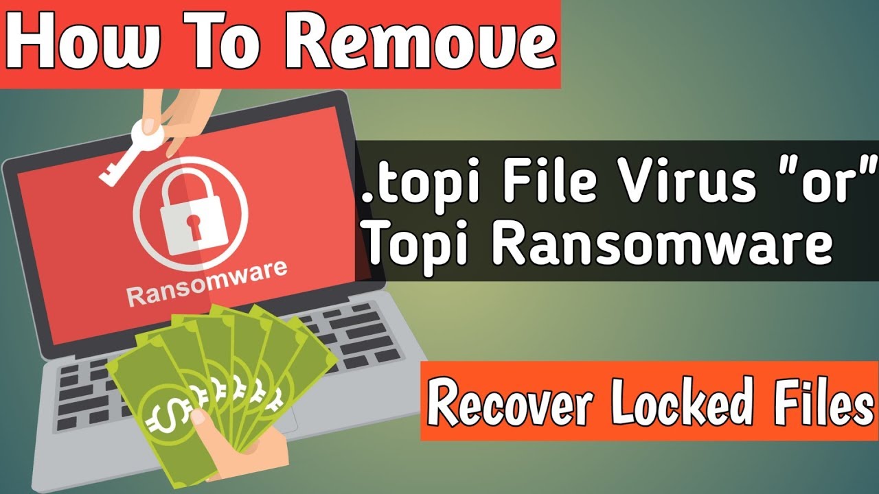 TOPI Ransomware – Remove .topi Virus + Recover .topi Files - YouTube