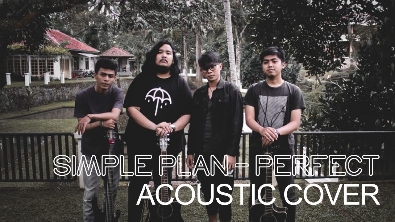 SIMPLE PLAN - PERFECT (ACOUSTIC COVER by MUSICLANS) - YouTube
