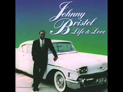 Johnny Bristol - Life & Love - YouTube