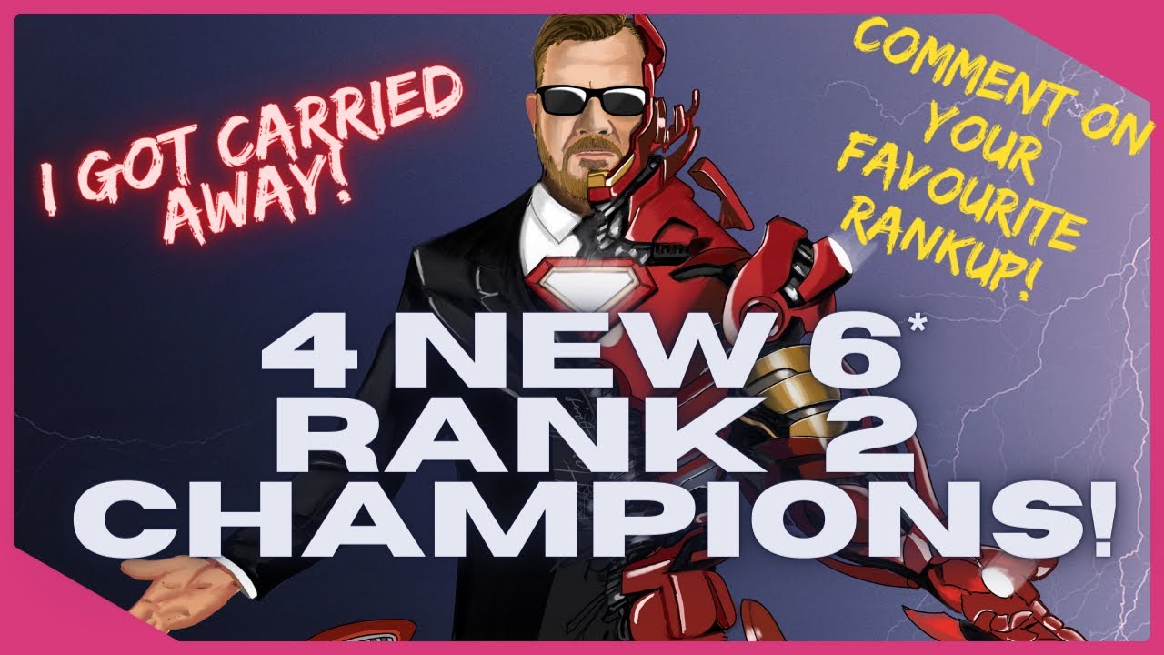 Whoops! 4 New 6 Star Rank 2 Champions! Please Keep That Rank Up Button ...
