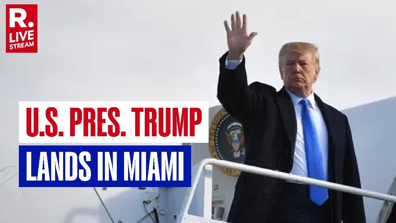 LIVE | U.S. President Trump Arrives in Miami After Las Vegas Rally ...