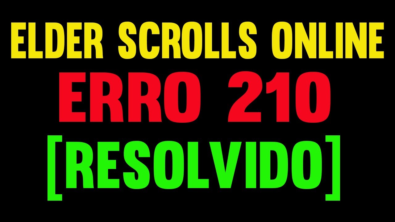 ESO como arrumar o erro 210 PATCHMANIFESTERROR_DOWNLOADFAIL - The Elders Scrolls Online - YouTube