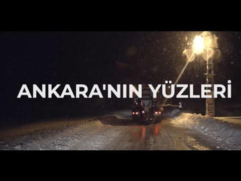 ANKARA'NIN YÜZLERİ - 1. BÖLÜM (KARDA YÜRÜYENLER)