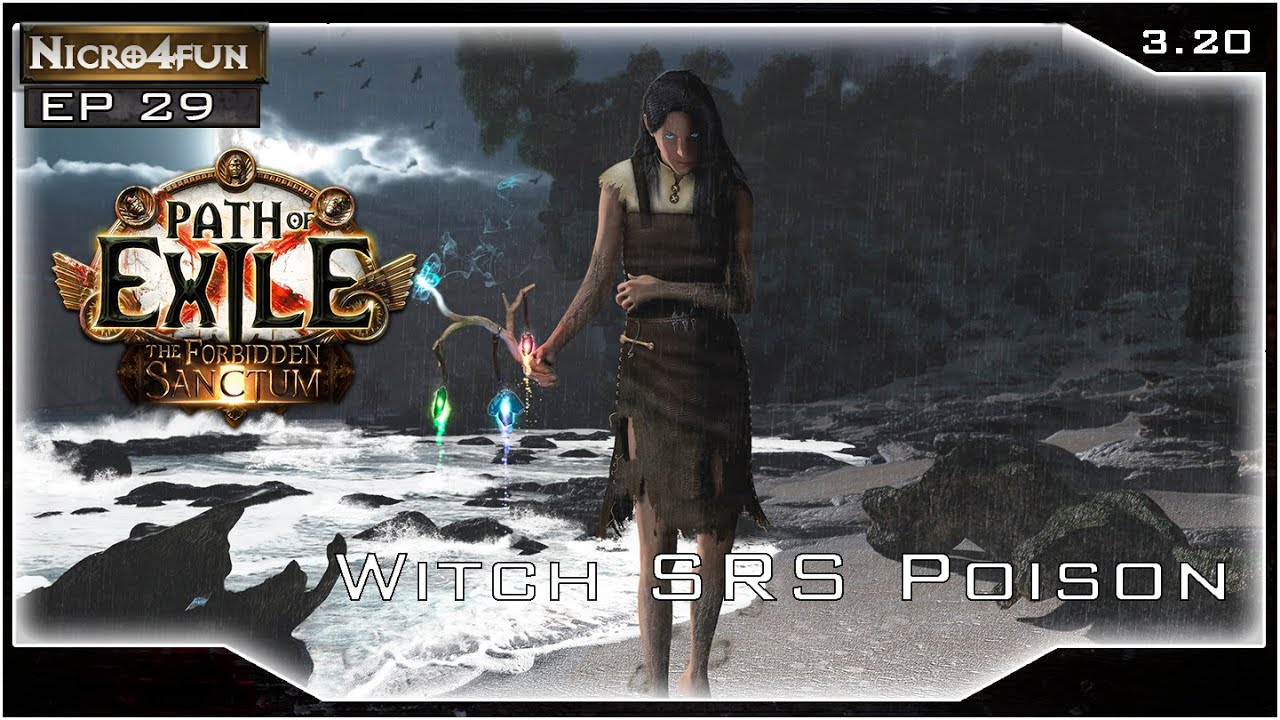 PoE - EP 29 - Witch Necromancer SRS Poison - Montándola y probándola [F ...