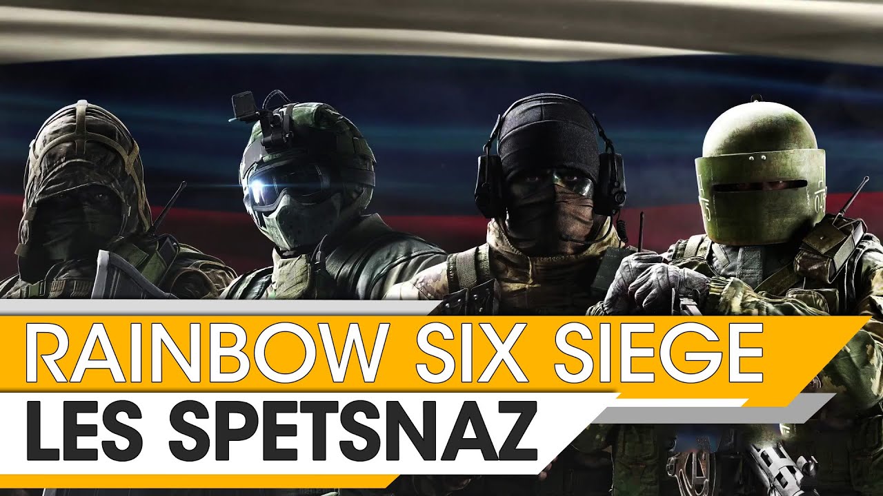 Les agents SPETSNAZ - Compétences et Gameplay - Rainbow Six Siege - YouTube
