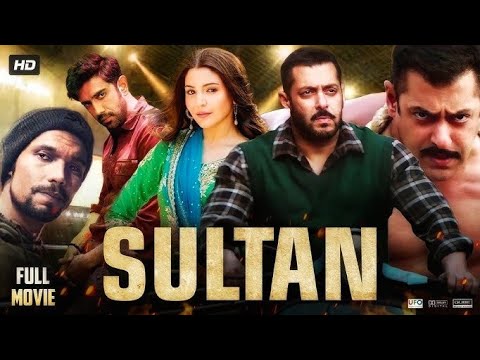 Sultan Full Movie 2016 | Sultan Hindi Full Movie 2025 | Salman Khan And Anushka Sharma 