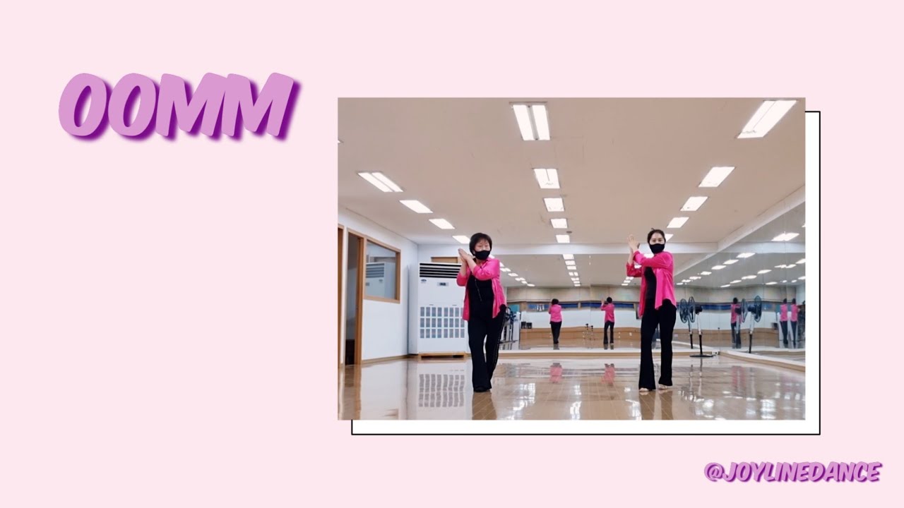 OOMM(Out of my mind)-Linedance (Improver)#outofmymind#oomm#joylinedance ...