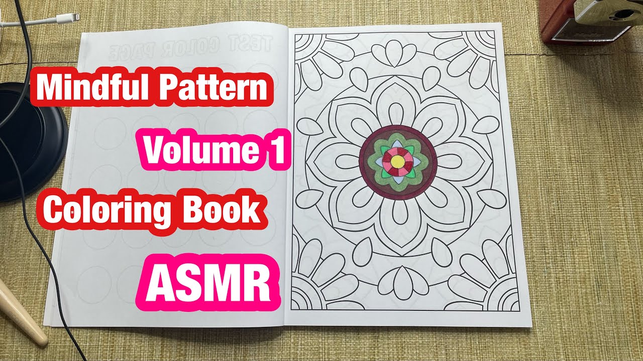 Mindful Pattern Volume 1 Coloring Book ASMR Part 2 | No Talking - YouTube