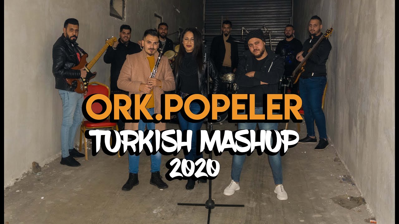 ORK.POPELER - TURKISH MASHUP 2020 (Official Video) 4K ♫ - YouTube
