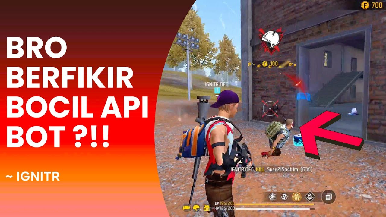BRO BERFIKIR BOCIL API BOT ⁉️ FREE FIRE INDONESIA - YouTube