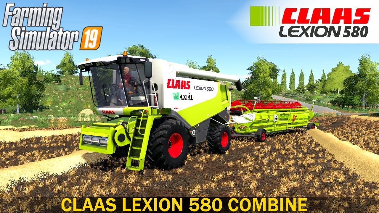 Farming Simulator 19 CLAAS LEXION 580 COMBINE - YouTube