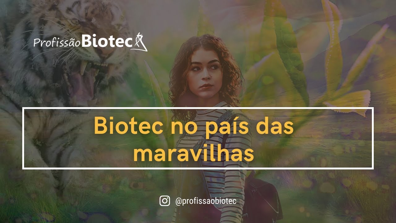 Biotec no pais das maravilhas - YouTube