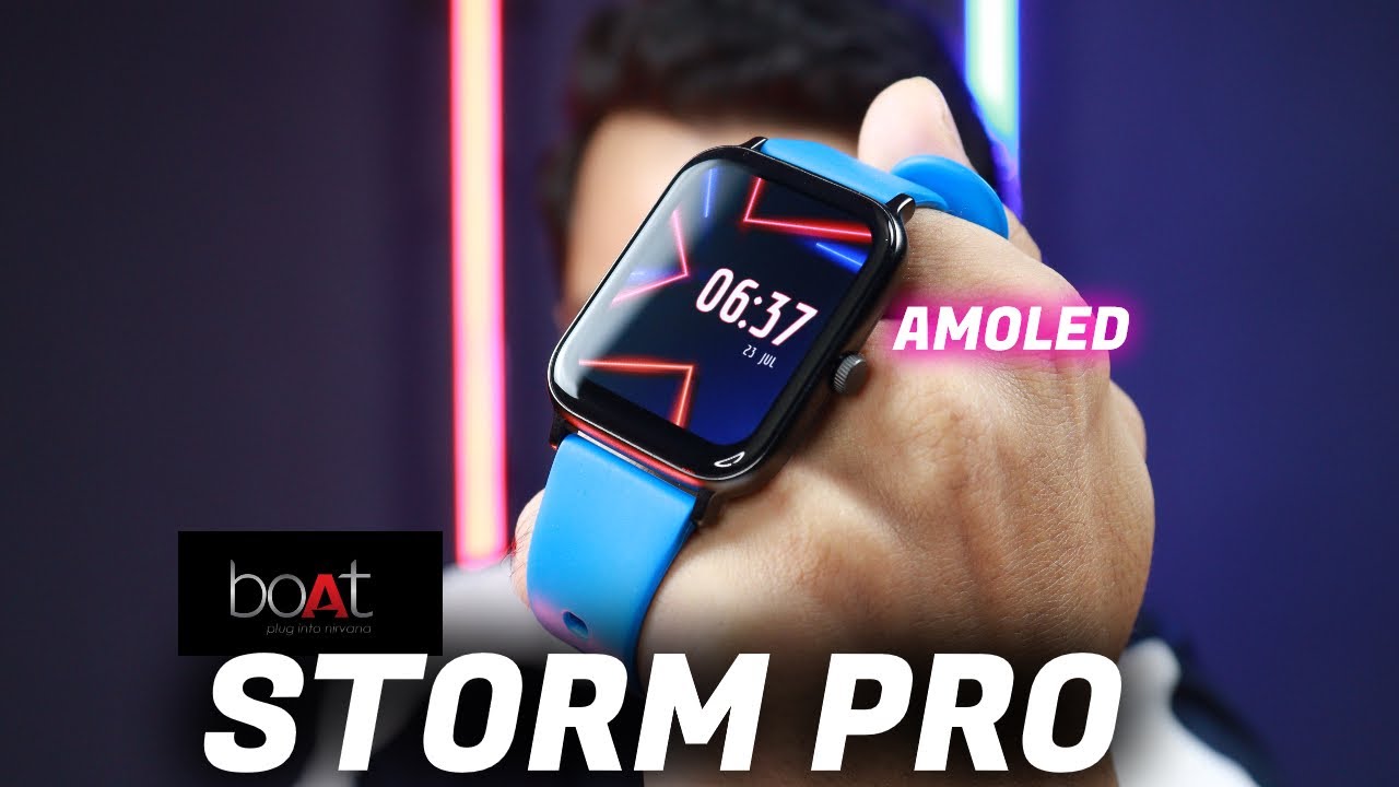 boAt Storm Pro SmartWatch with AMOLED Display & 700+ Active Modes ...