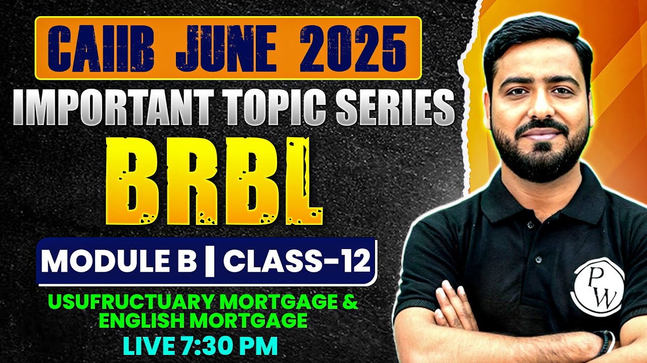 CAIIB June 2025 | BRBL Module B | Usufructuary Mortgage & English ...