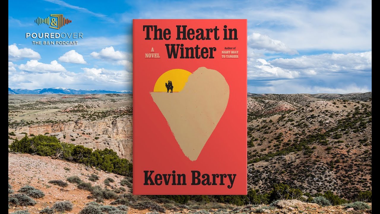 #PouredOver: Kevin Barry on The Heart in Winter - YouTube