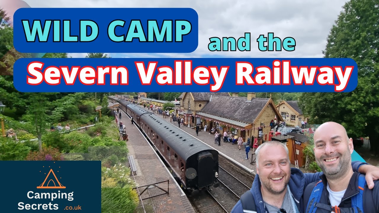 A WILD CAMP after a Pub Crawl on a Steam Train - Does Life Get Any ...