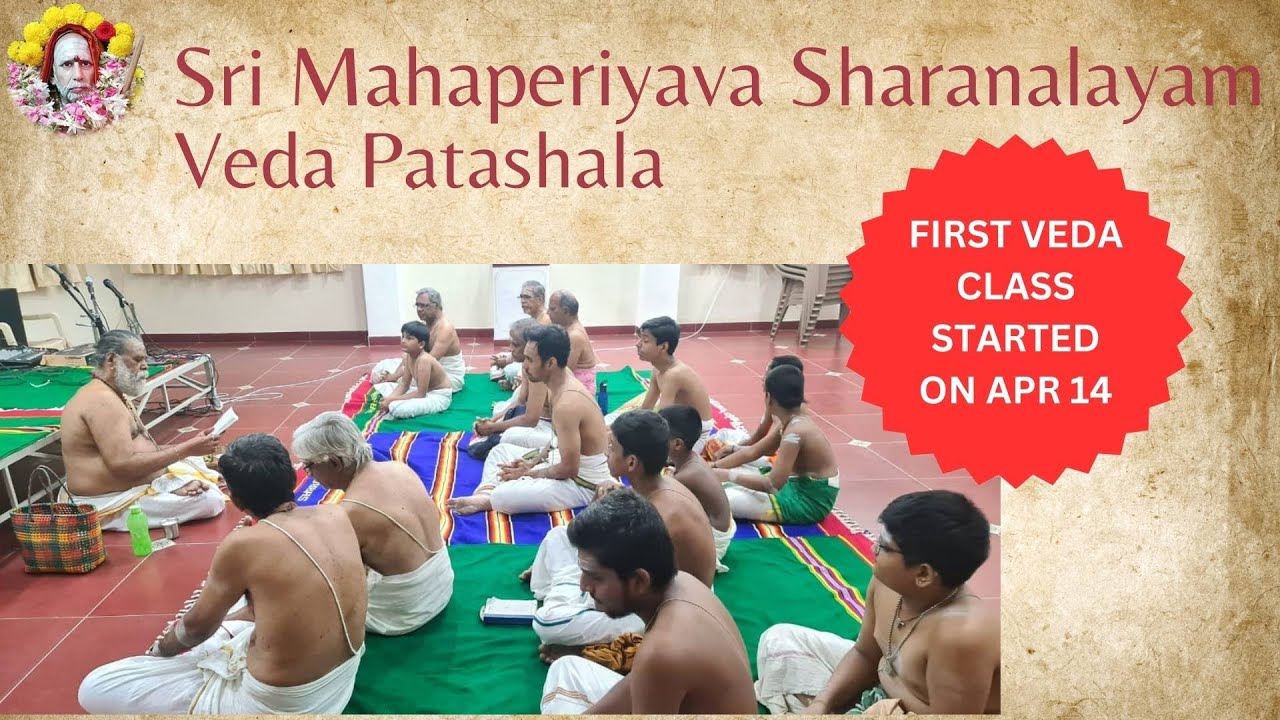 VEDA CLASS STARTS AT SRI MAHAPERIYAVA SHARANALAYAM - YouTube
