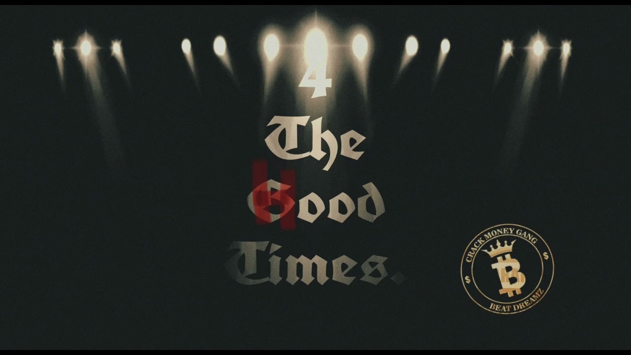 4 THE GOOD TIMES RAP BEAT ----(4 THE GOOD TIMES BEAT TAPE). - YouTube