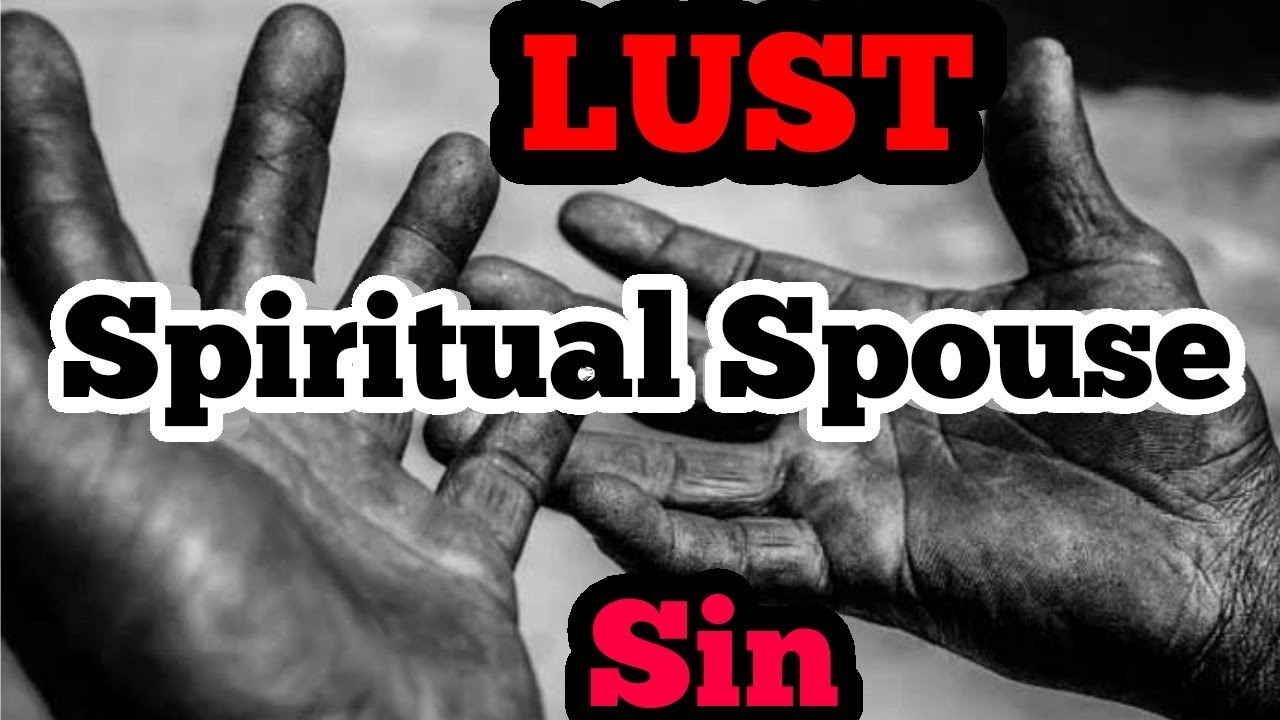 This is deadly and can lead to a Spiritual Spouse | Please Stay Away ...