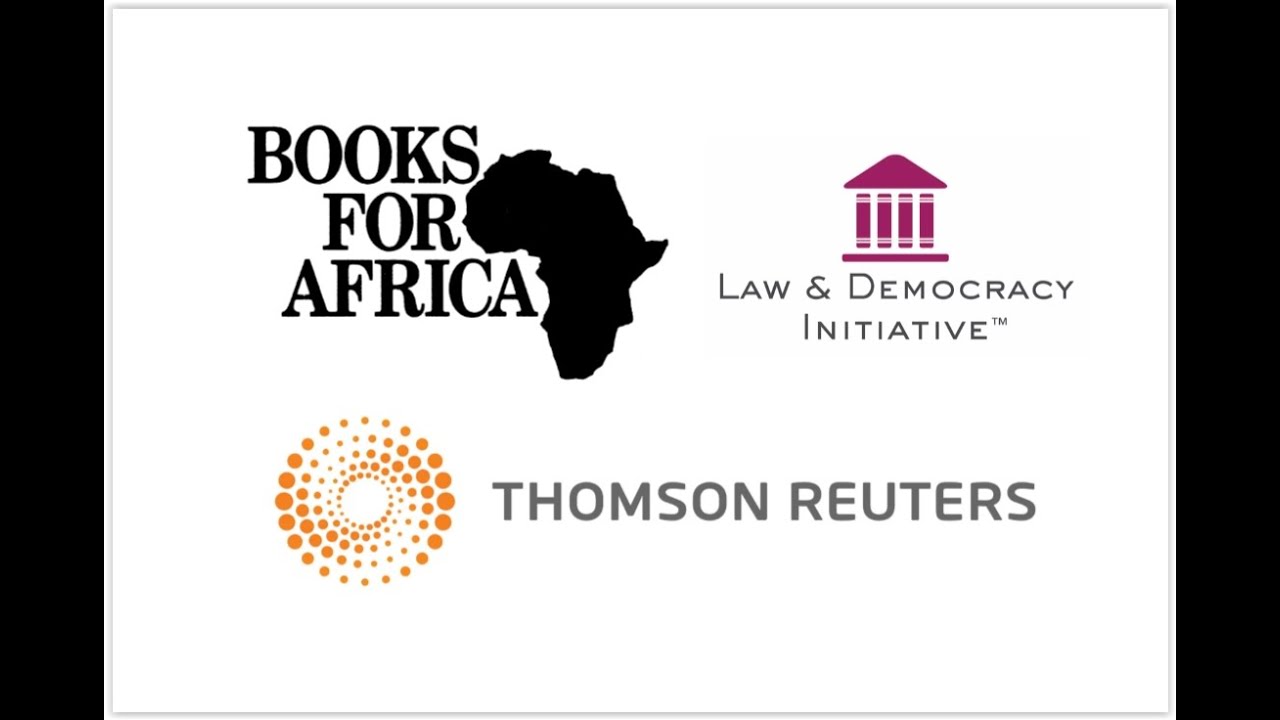 Thomson Reuters & Books for Africa Celebrate 100 Law Libraries ...
