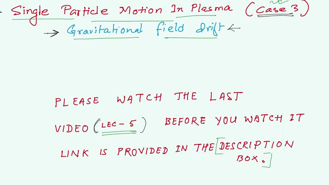 Plasma Physics || Lec- 6 || single particle motion in plasma ...