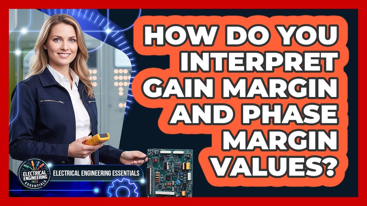 How Do You Interpret Gain Margin And Phase Margin Values? - YouTube
