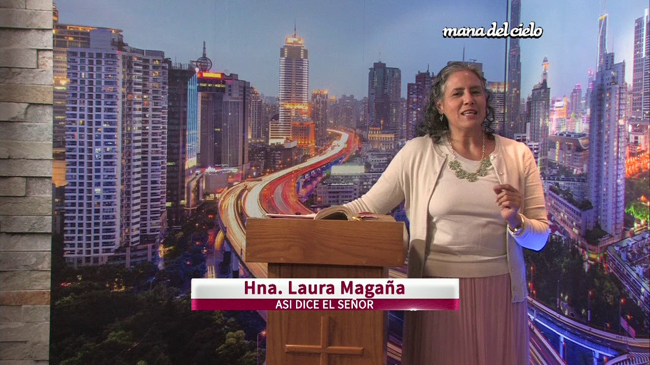Asi Dice El Señor con la Hna. Laura Magaña en Mana Del Cielo. - YouTube