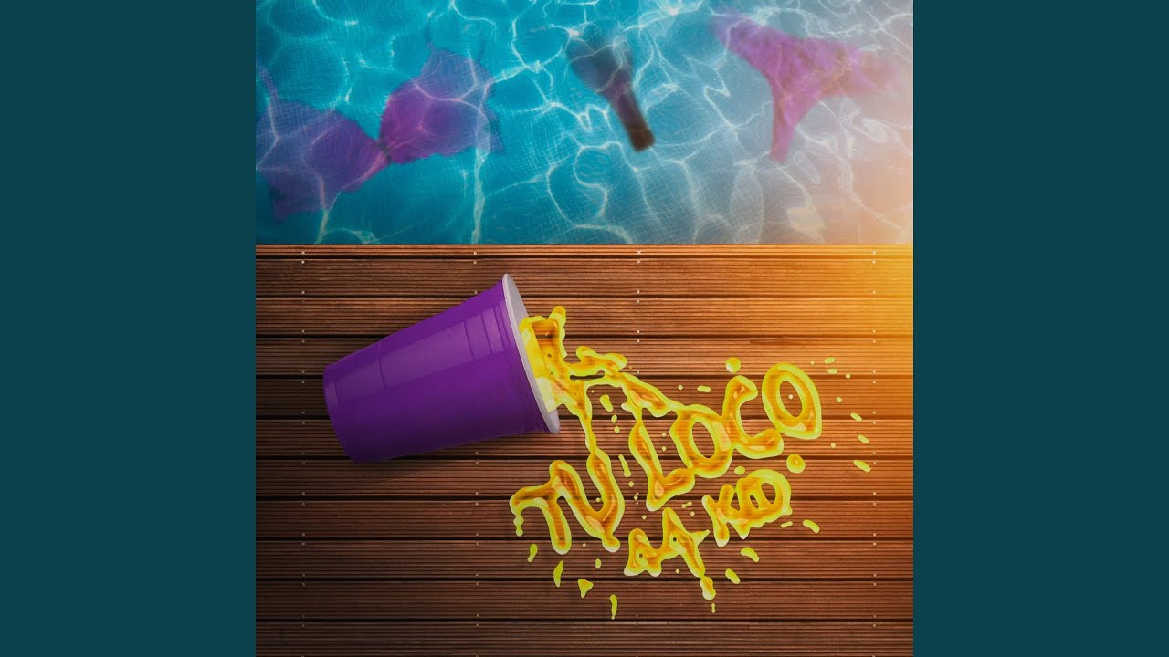 Tu Loco - YouTube Music