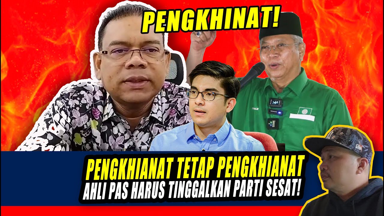 [panas] PENGKHIANAT TETAP PENGKHIANATAHLI PAS HARUS TINGGALKAN PARTI ...