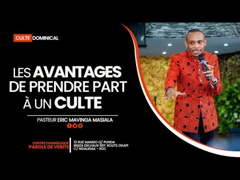 LES AVANTAGES DE PRENDRE PART À UN CULTE [5] |PST. Eric Mavinga ...