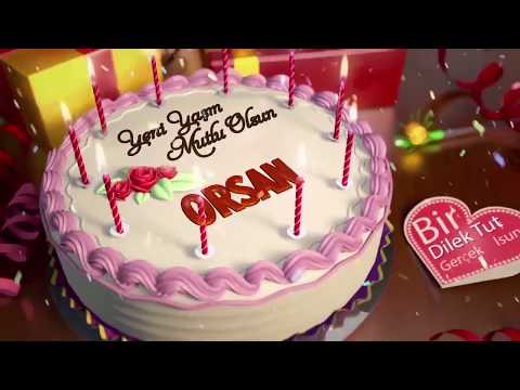 İyi ki doğdun ORSAN - İsme Özel Doğum Günü Şarkısı