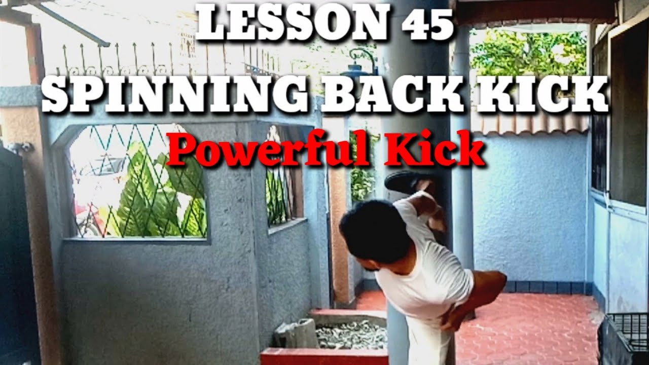 Spinning Back Kick, a powerful kick/LESSON 45/#MMA /Taekwondo - YouTube