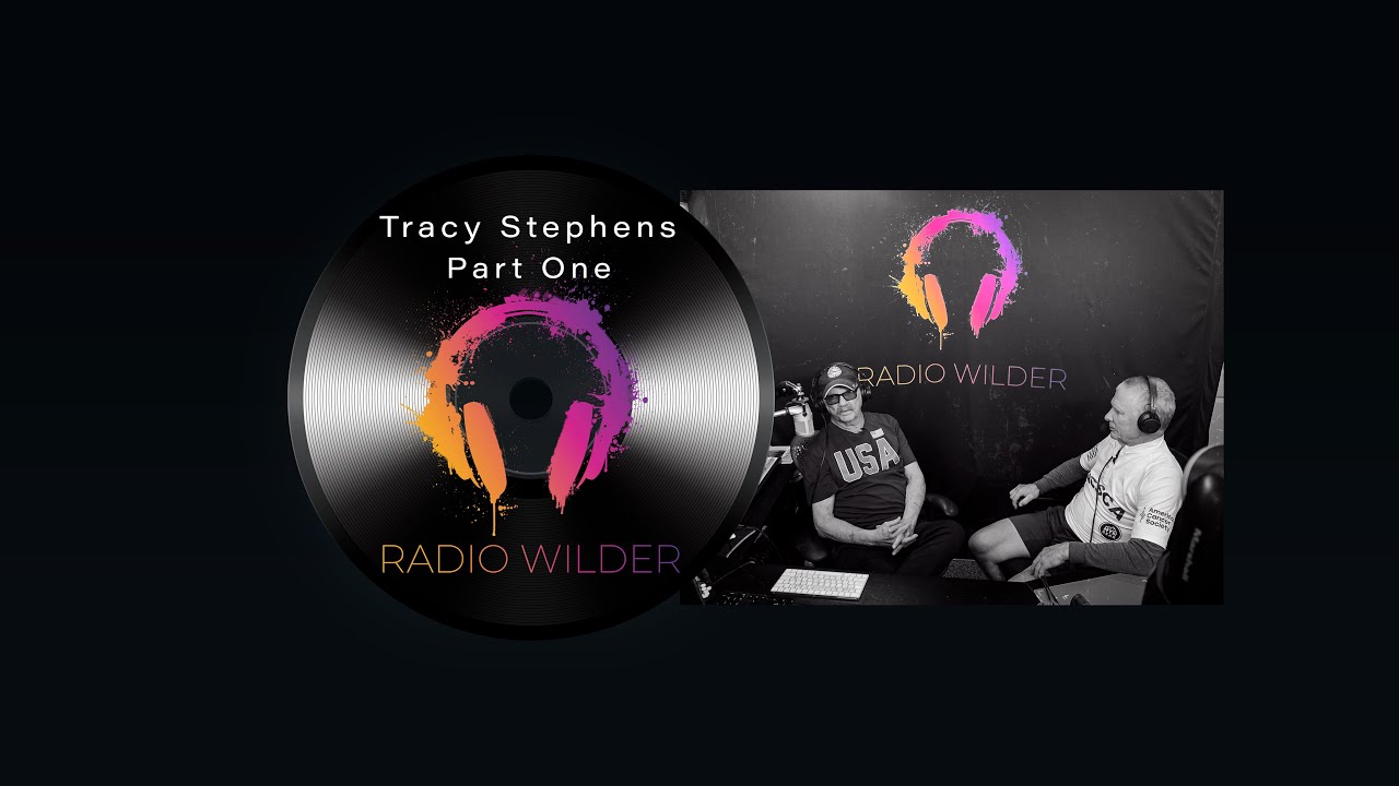 Radio Wilder Tracy Stephens Part 1 - YouTube