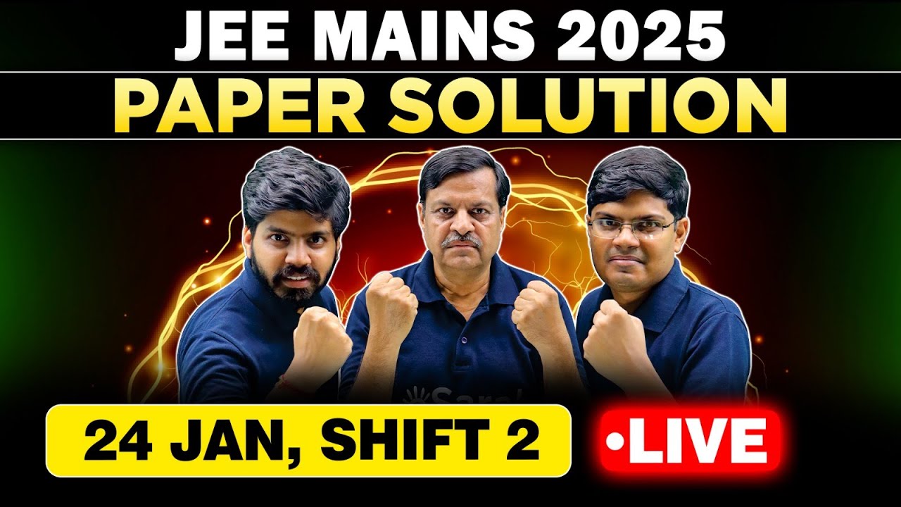 JEE Main 2025 : 24 Jan Shift 2 Paper Discussion | JEE Main 2025 Answer ...