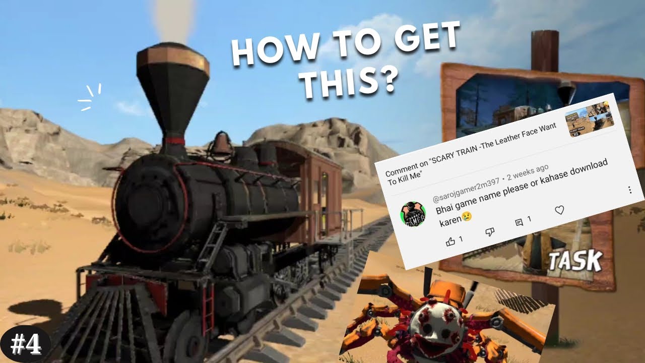 How To Get "Scary Train Game" With Part-4 - YouTube