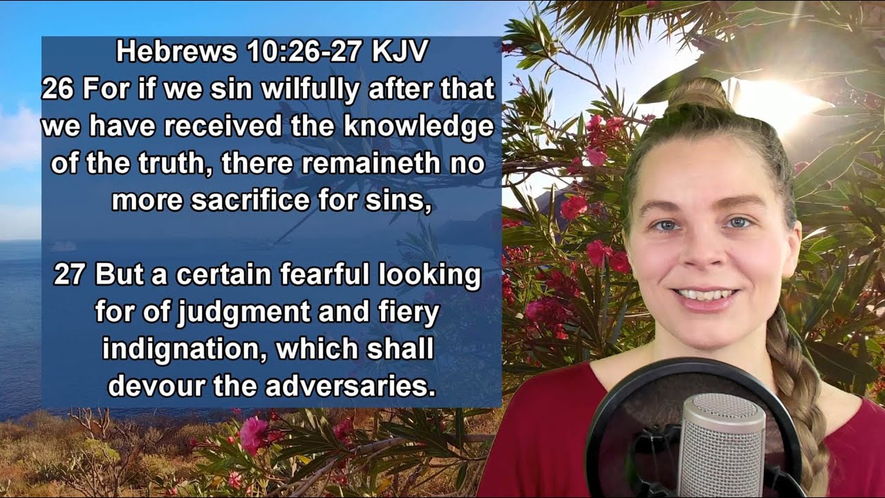 Hebrews 10:26-27 KJV - Scripture Songs - The Fear of the Lord - YouTube