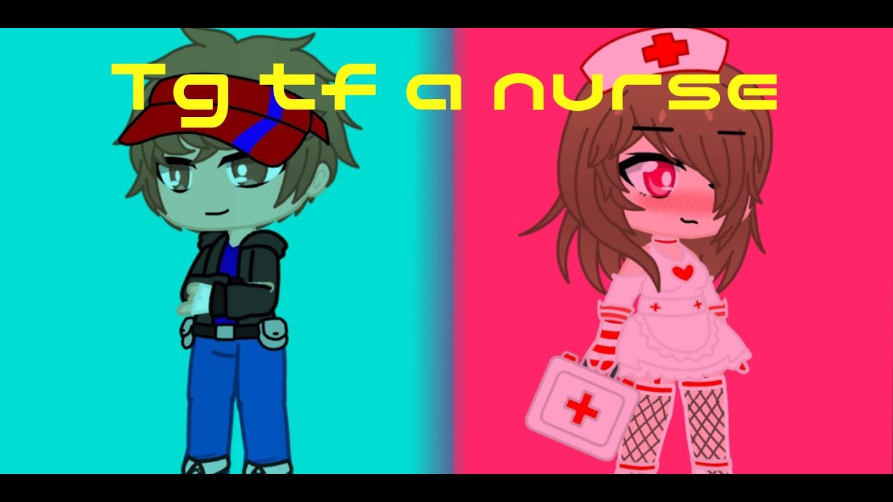 Tg tf | tg tf a nurse (13/33) | - MY AU (OLD) - YouTube