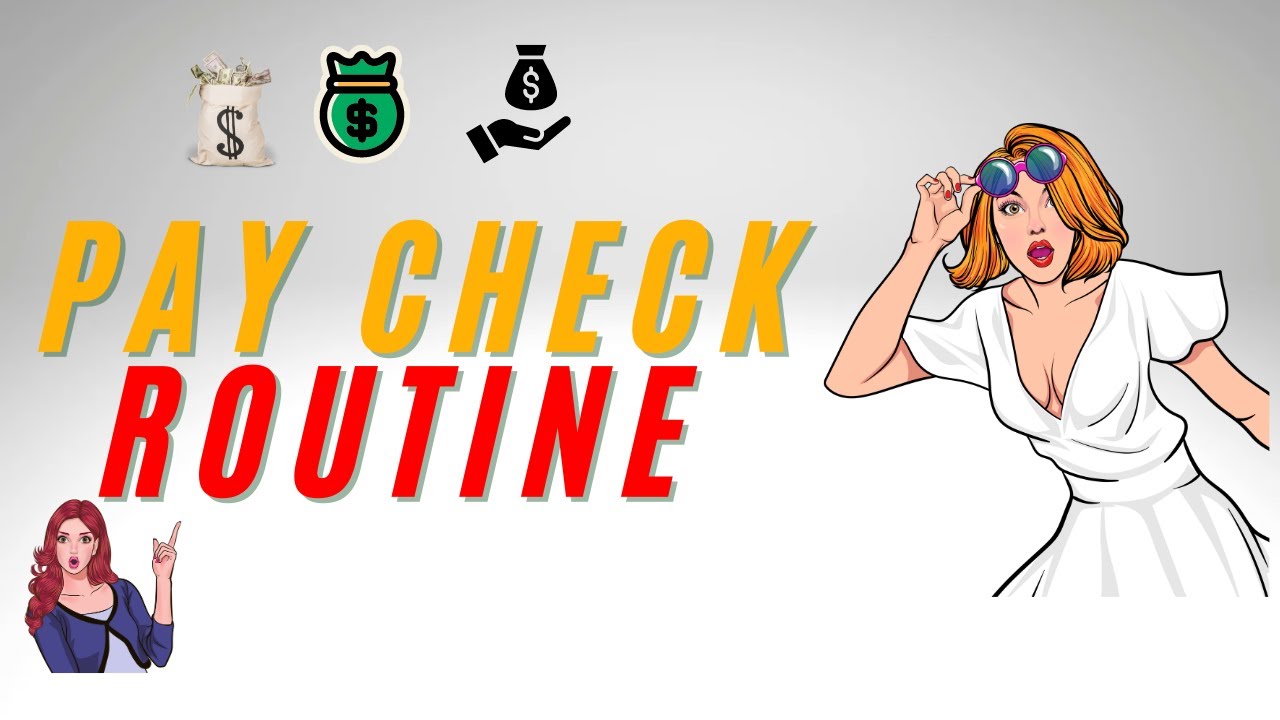 Paycheck Routine: Do This Every Time You Get Paid. - YouTube