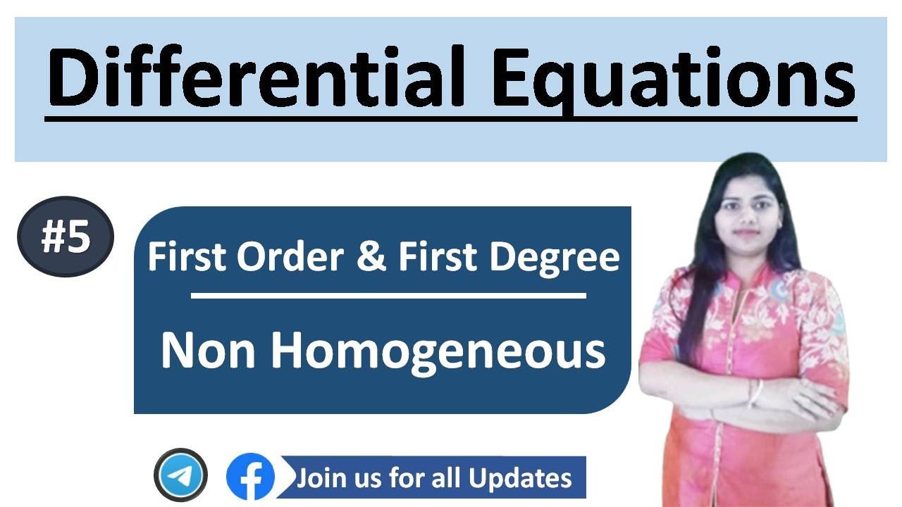 Differential Equations : First Order and First Degree | Non Homogeneous ...
