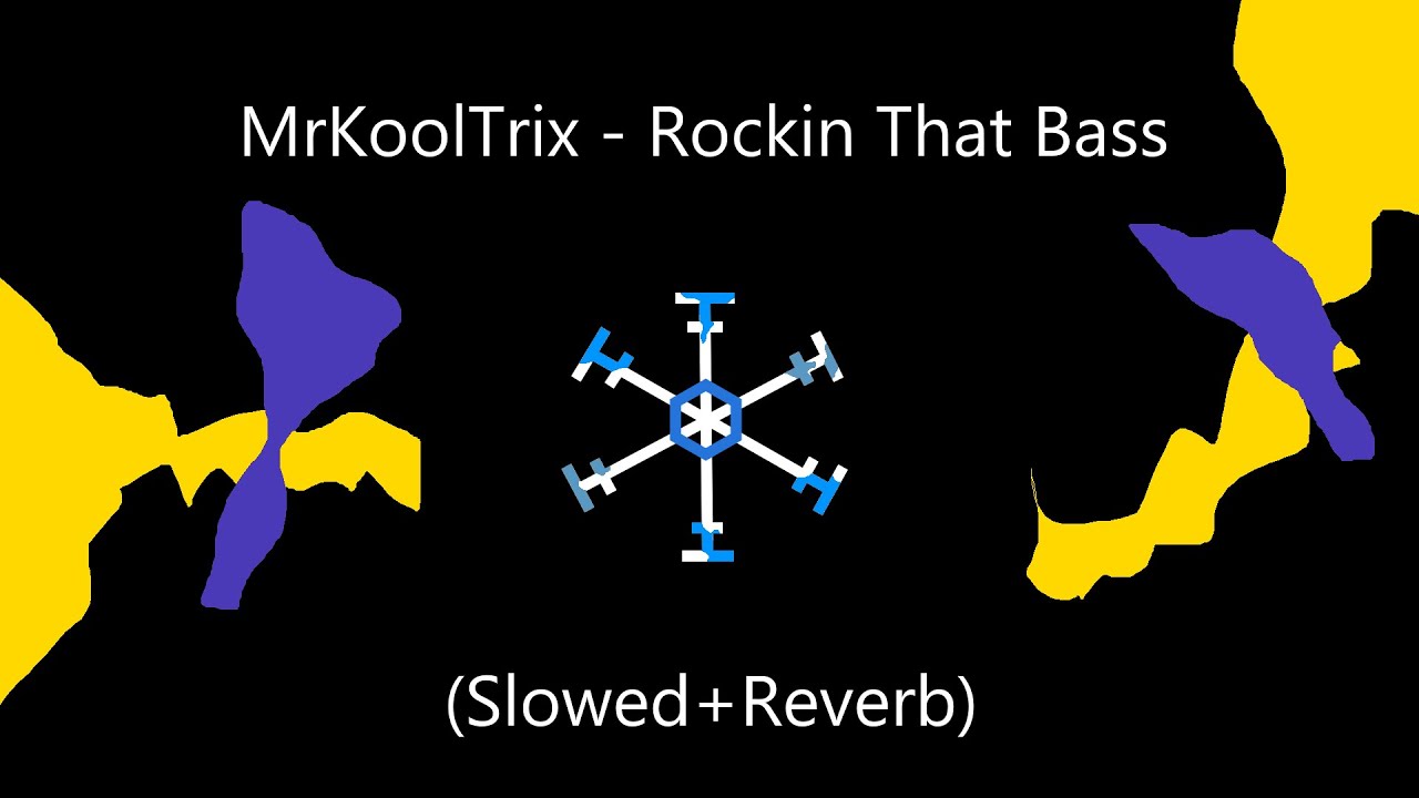 MrKoolTrix - Rockin that Bass (Slowed+Reverb) - YouTube