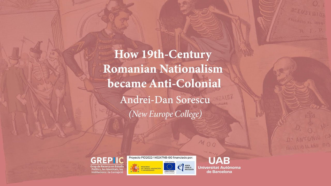 9. Andrei-Dan Sorescu (NEC): How 19th-Century Romanian Nationalism ...