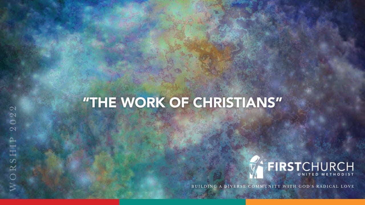 “The Work of Christians” - YouTube