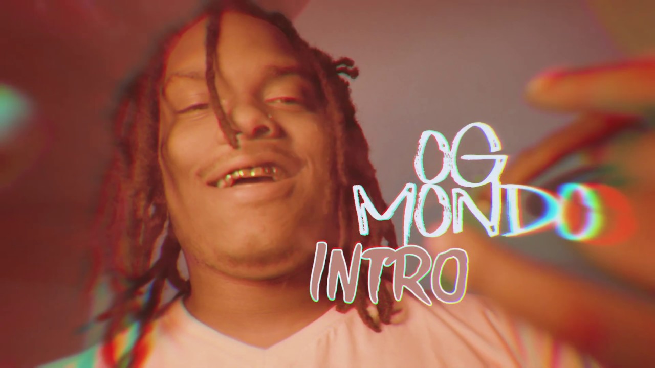 OG Mondo - Intro (Official Music Video) - YouTube