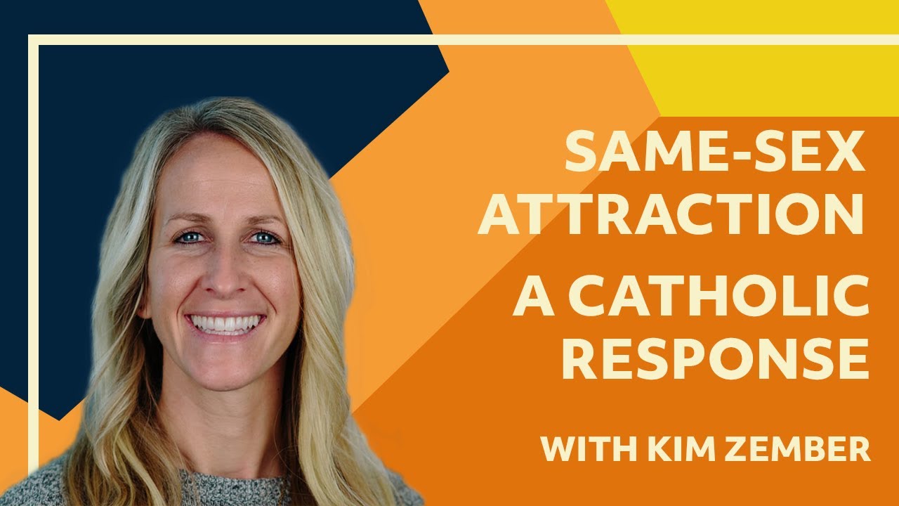 Same Sex Attraction | The Catholic Chai | Episode 08 | Kim Zember - YouTube