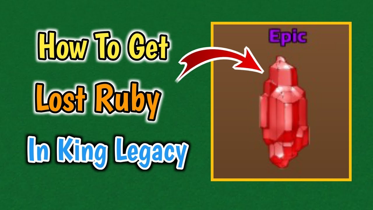 How To Get Lost Ruby In King Legacy [Update 7] | Lost Ruby Guide - YouTube