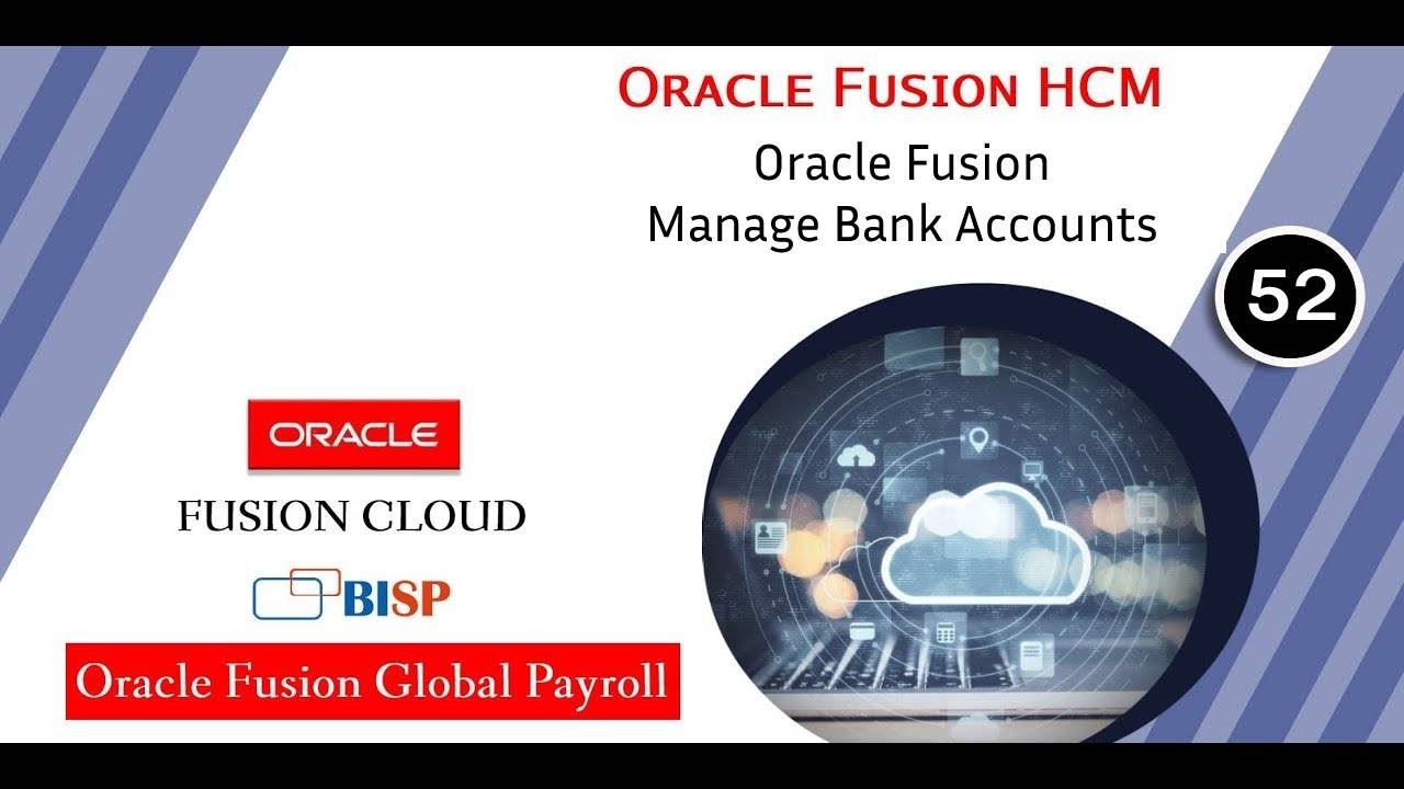 Oracle Fusion Manage Bank Accounts | Oracle HCM Payroll Bank Accounts ...