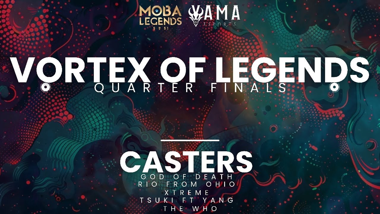 VORTEX OF LEGENDS QUARTER FINALS - YouTube