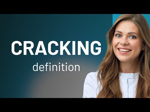 Cracking | CRACKING definition - YouTube