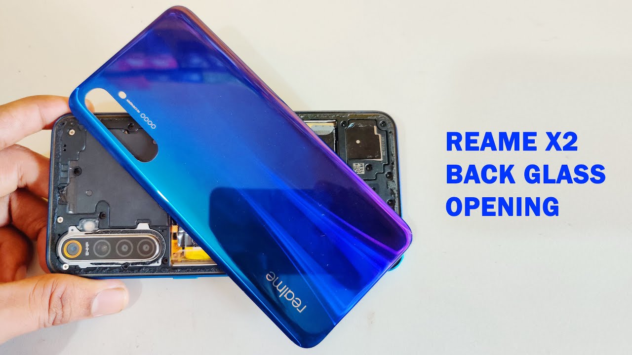 How To Open Back Glass Realme X2 - YouTube